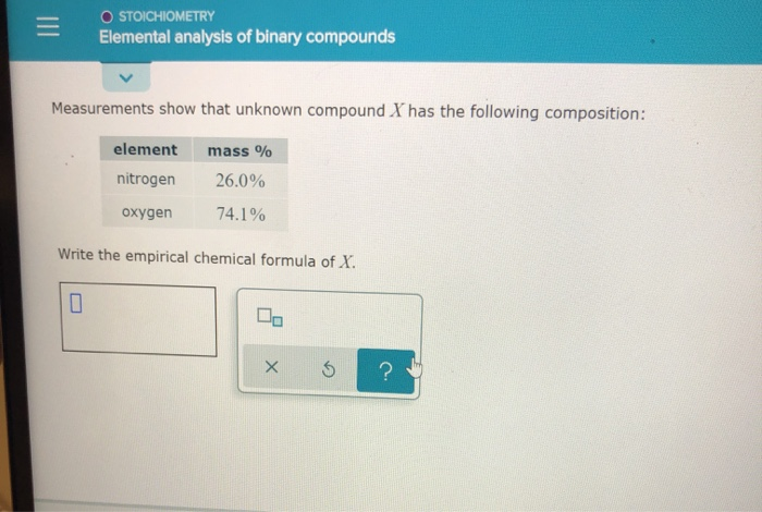 Solved O STOICHIOMETRY Elemental analysis of binary | Chegg.com
