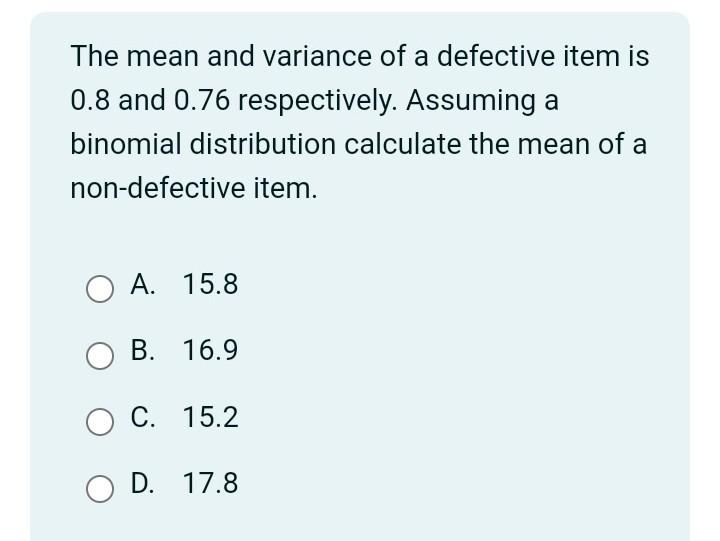 Solved The mean and variance of a defective item is 0.8 and | Chegg.com