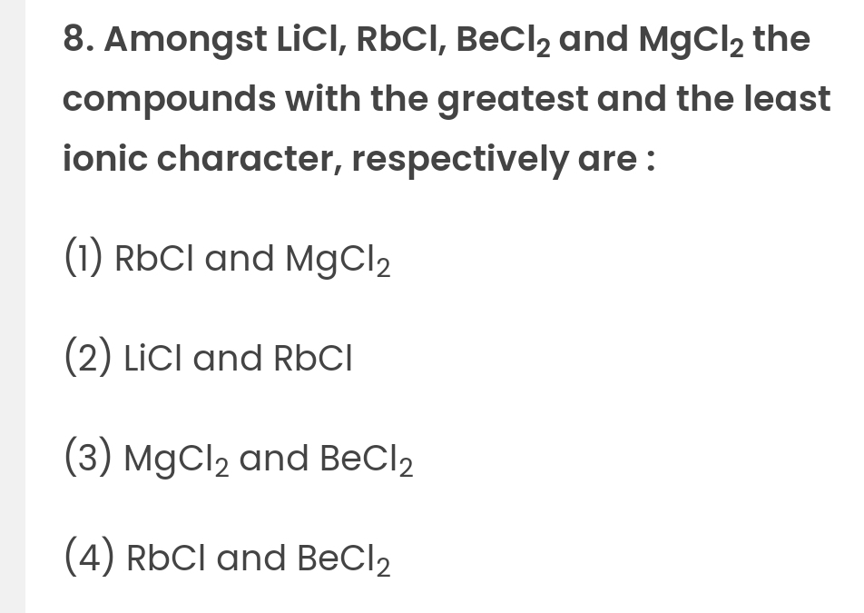 Solved Amongst LiCl,RbCl,BeCl2 ﻿and MgCl2 ﻿the compounds | Chegg.com