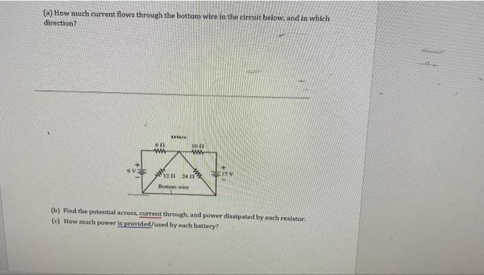 Solved a) How much current flows through the bottom wire in | Chegg.com