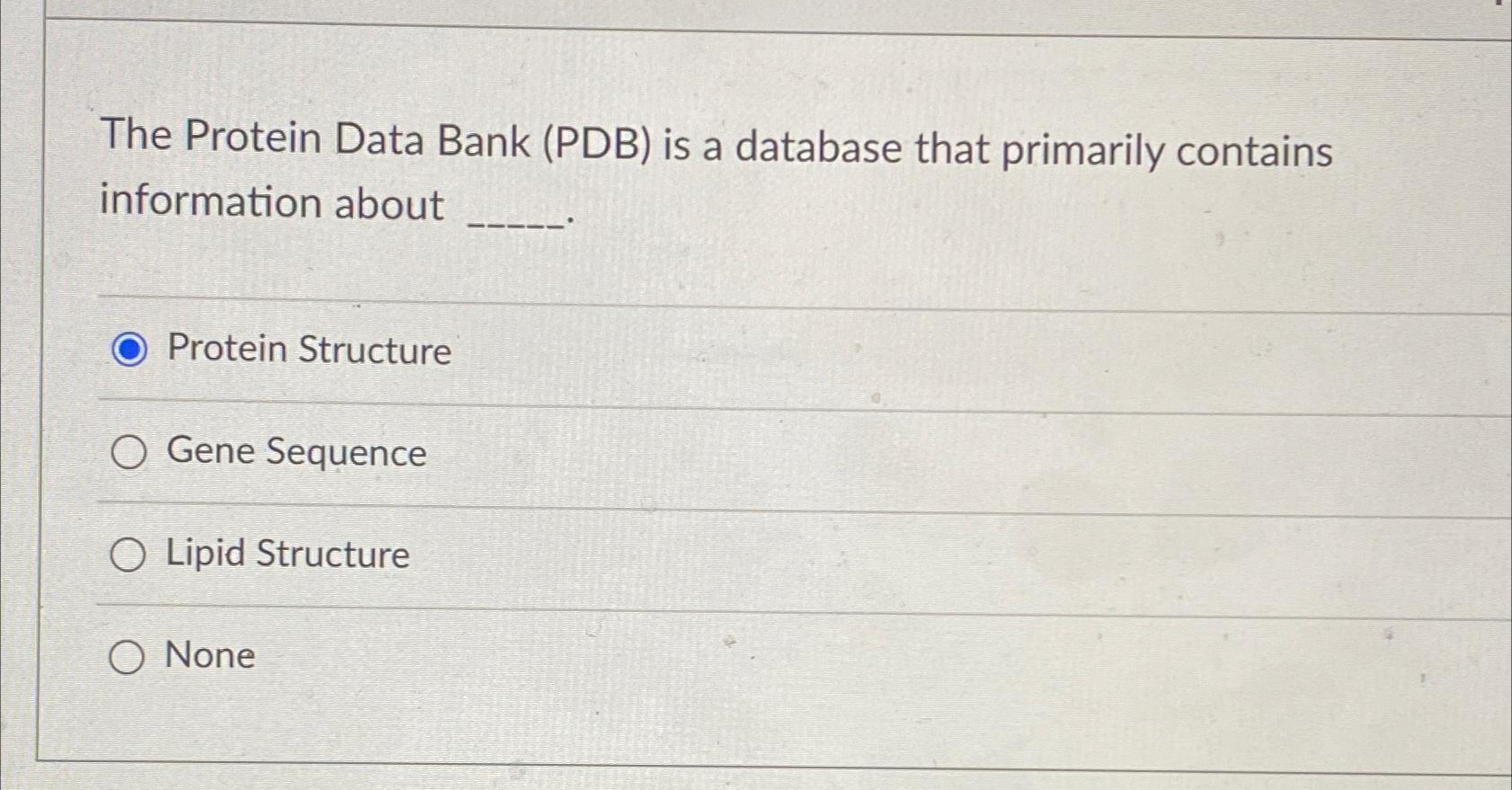 Solved The Protein Data Bank (PDB) ﻿is a database that | Chegg.com