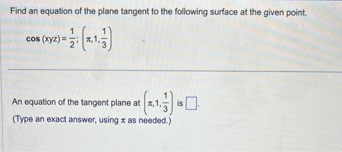Solved Find an equation of the plane tangent to the | Chegg.com