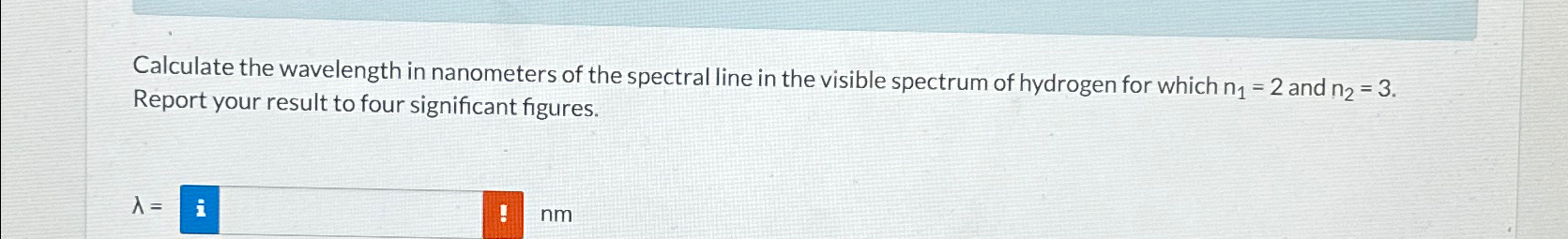 Calculate the wavelength in nanometers of the | Chegg.com