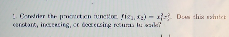 Solved Consider the production function f(x1,x2)=x12x22. | Chegg.com