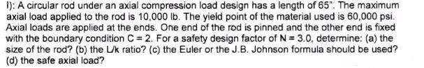 Solved 1): A circular rod under an axial compression load | Chegg.com