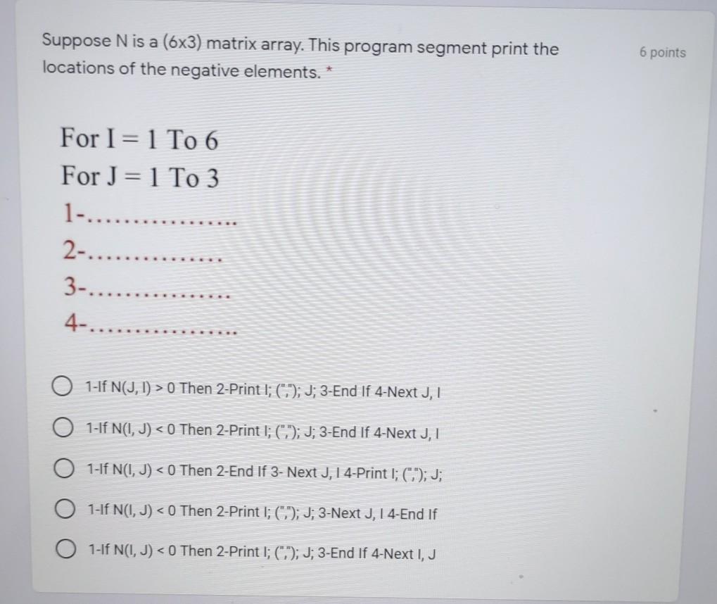 Solved Suppose N is a (6x3) matrix array. This program | Chegg.com