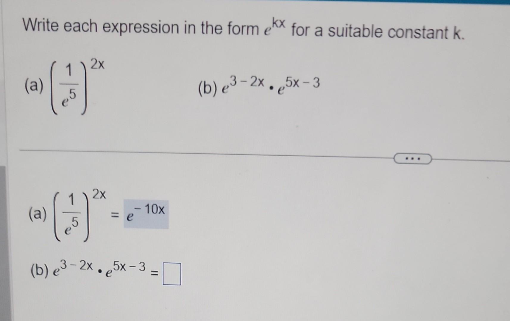 Solved Write each expression in the form ekx for a suitable | Chegg.com