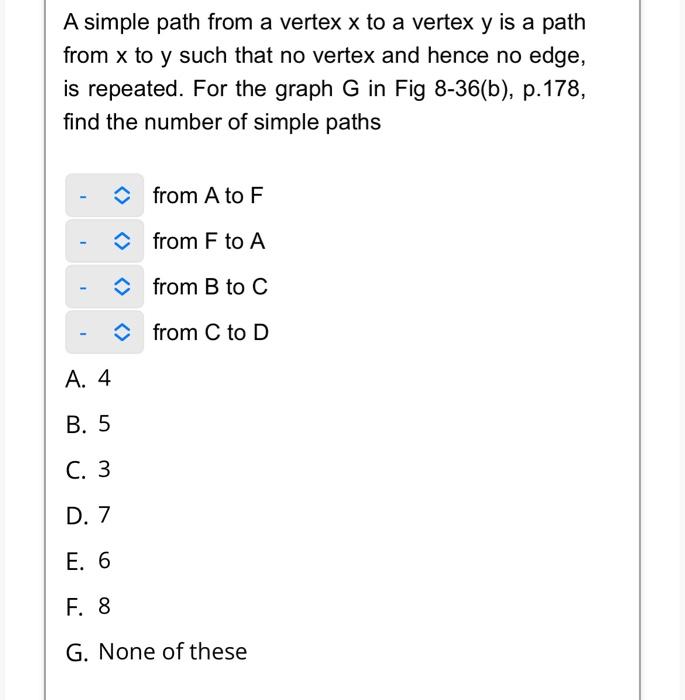 Solved A simple path from a vertex x to a vertex y is a path | Chegg.com