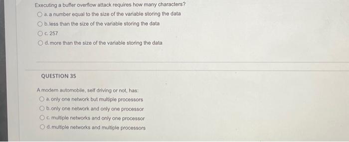 Solved Executing a buffer overflow attack requires how many | Chegg.com