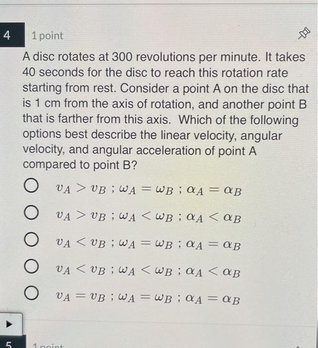 Solved 4 1 point A disc rotates at 300 revolutions per | Chegg.com
