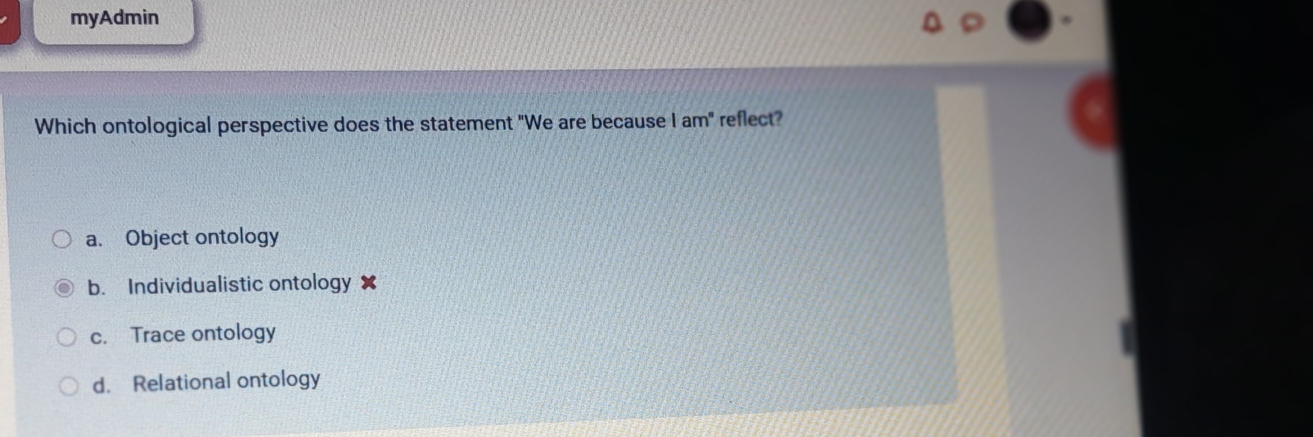 Solved Which ontological perspective does the statement "We | Chegg.com