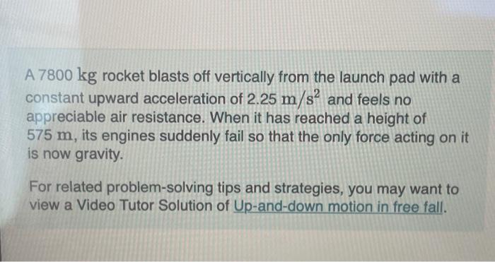 Solved A 7800 kg rocket blasts off vertically from the | Chegg.com