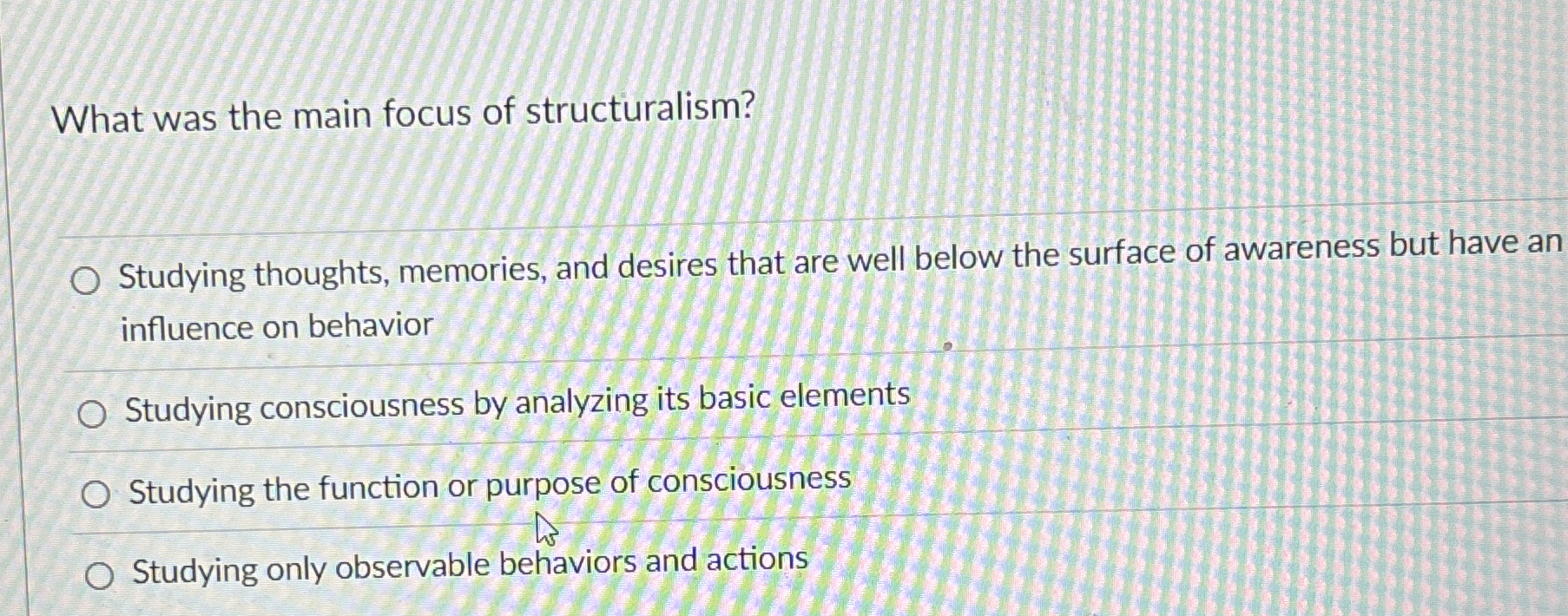 Solved What was the main focus of structuralism?Studying | Chegg.com