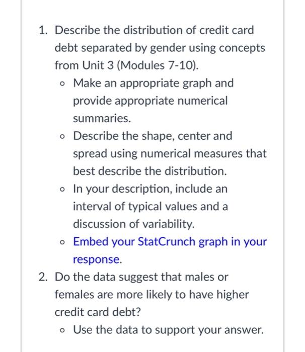Solved 1. Describe the distribution of credit card debt | Chegg.com