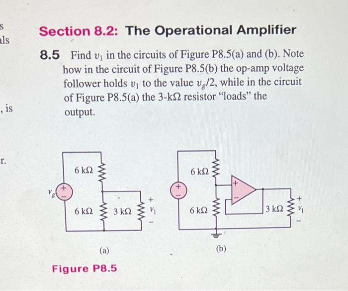Solved Section 8.2: The Operational Amplifier 8.5 Find v1 in | Chegg.com