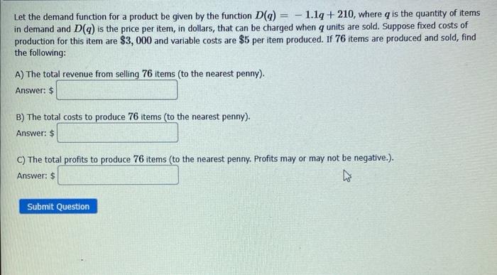 Solved Let the demand function for a product be given by the | Chegg.com