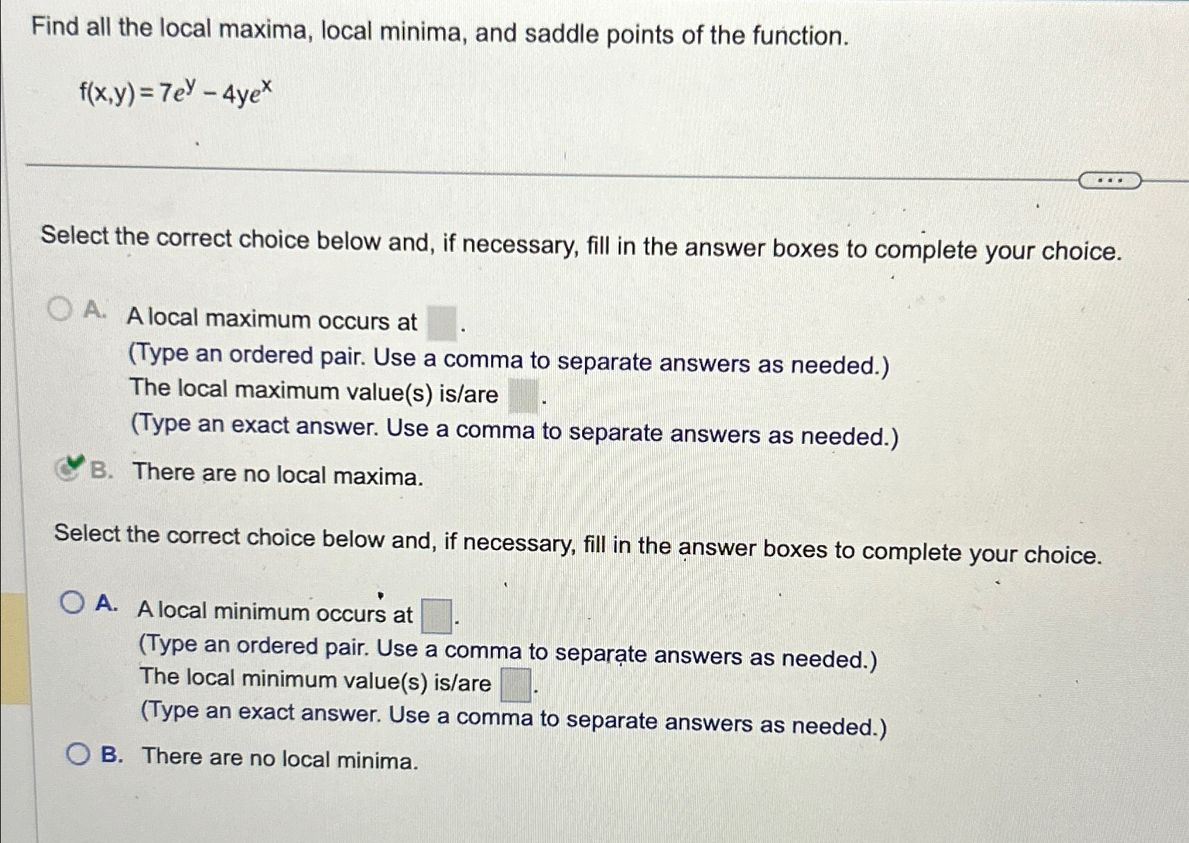 Solved Find all the local maxima, local minima, and saddle | Chegg.com