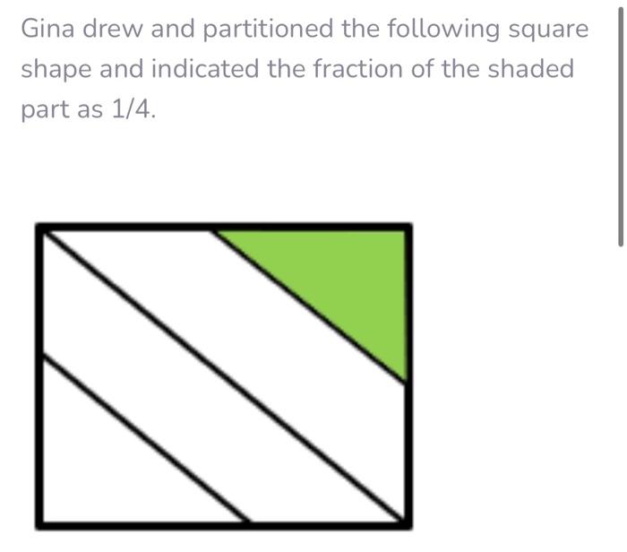 Gina drew and partitioned the following square shape | Chegg.com