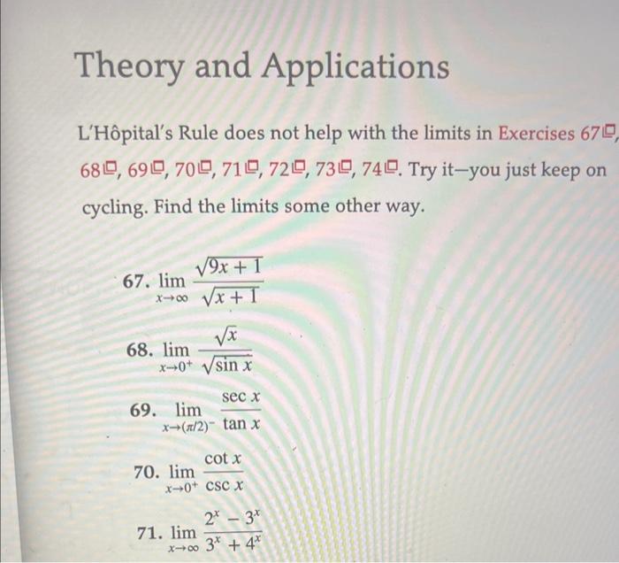 Solved Theory and Applications L'Hôpital's Rule does not | Chegg.com