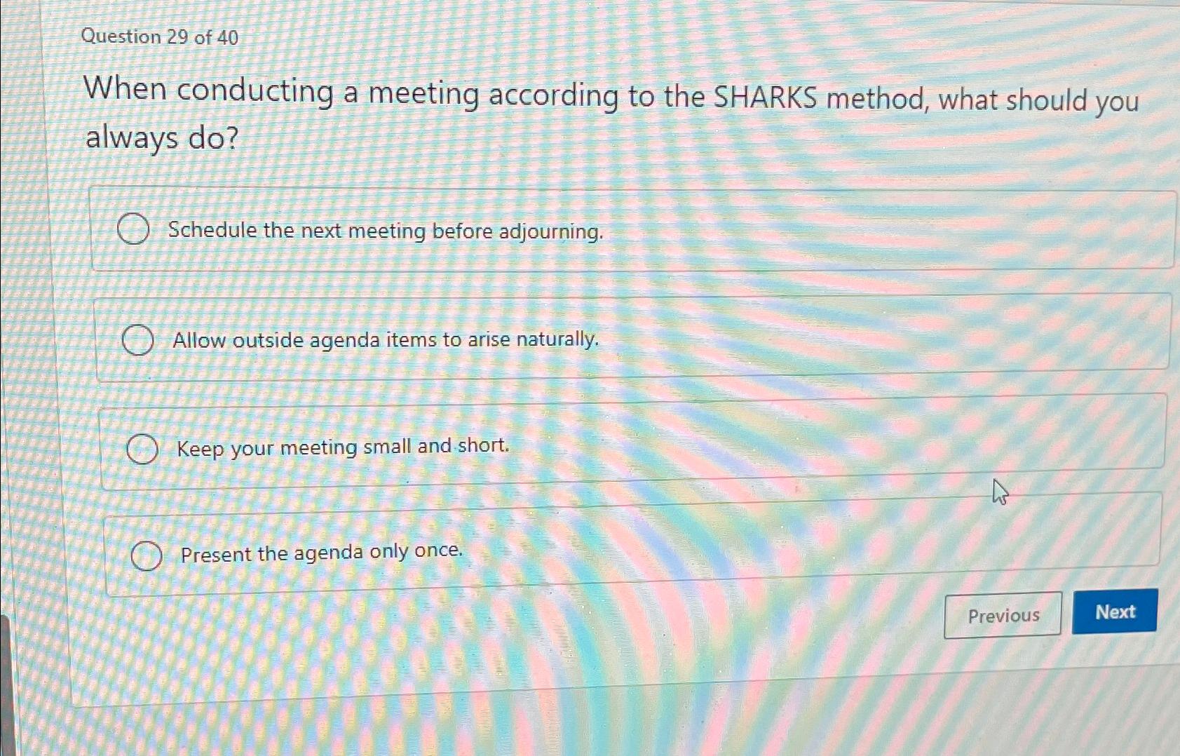 Solved Question 29 ﻿of 40When conducting a meeting according | Chegg.com