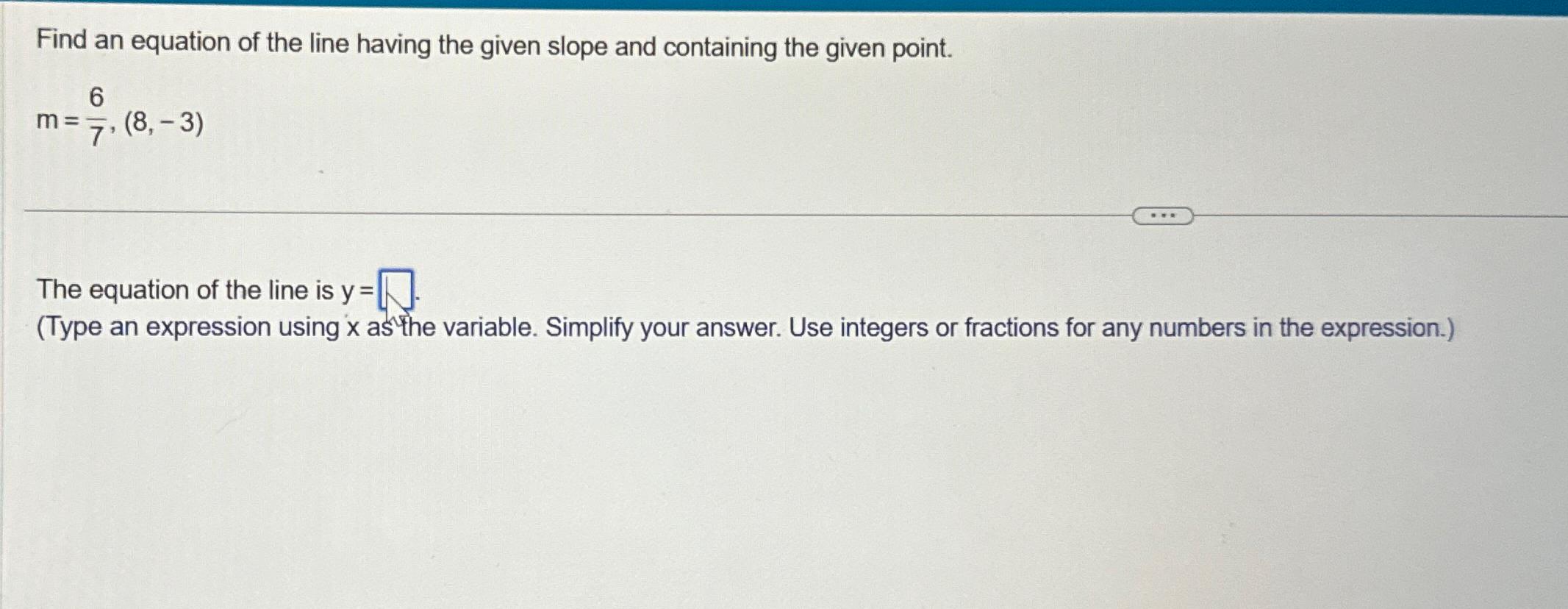 Solved Find an equation of the line having the given slope | Chegg.com
