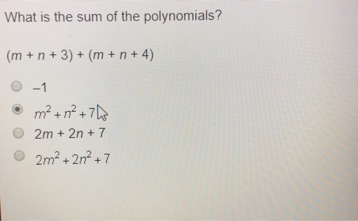 Solved What is the sum of the polynomials? (m +n + 3) + (m | Chegg.com