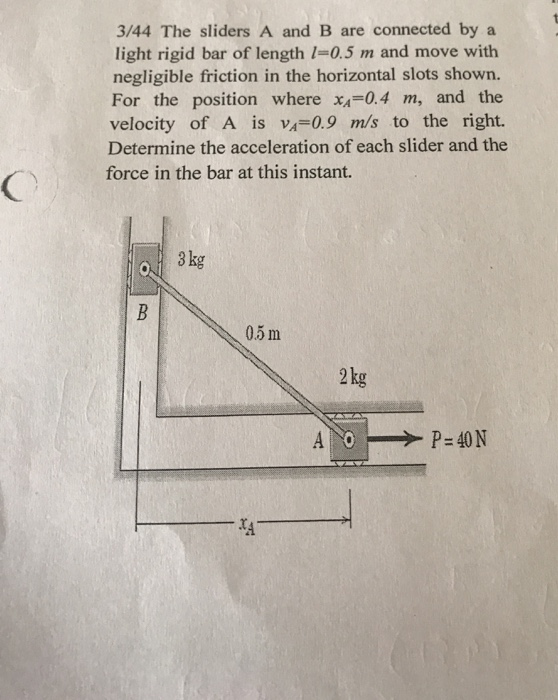 Solved 3/44 The sliders A and B are connected by a light | Chegg.com