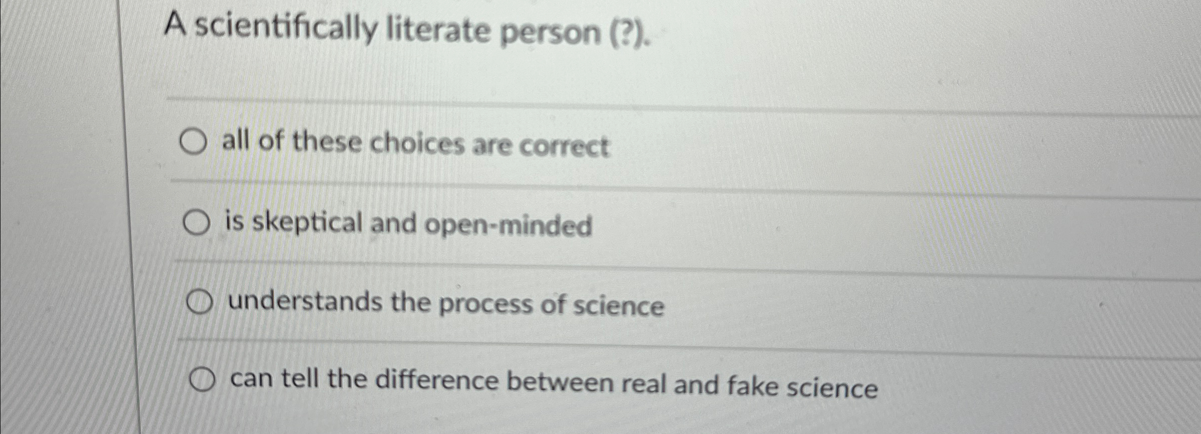 Solved A scientifically literate person (?).q,all of these | Chegg.com