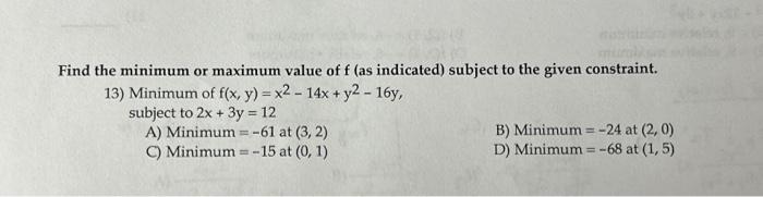 Solved Find the minimum or maximum value of f (as indicated) | Chegg.com