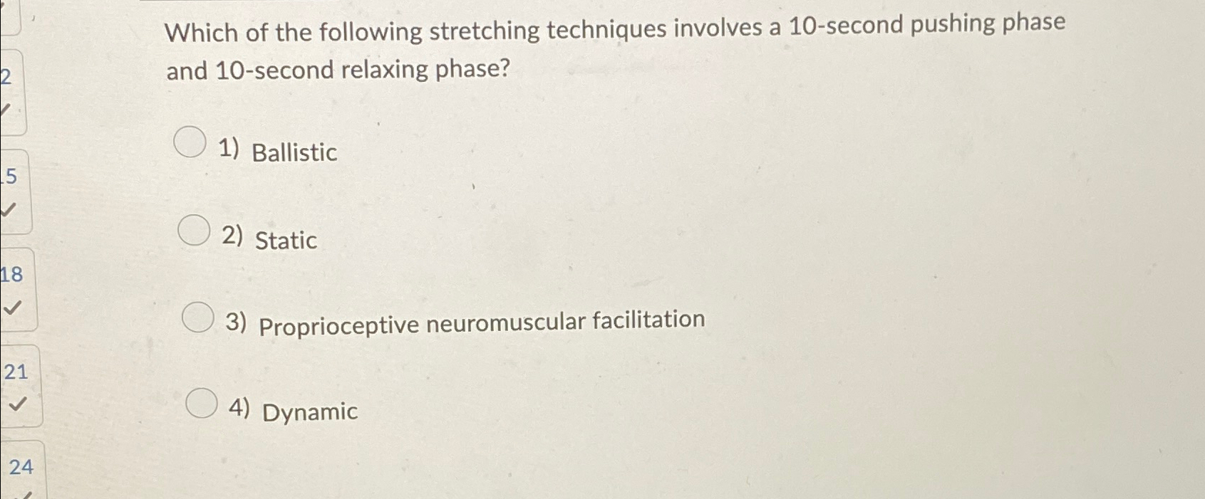 Solved Which of the following stretching techniques involves | Chegg.com