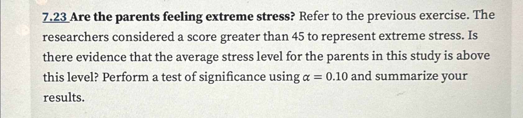 Solved 7.23 ﻿Are the parents feeling extreme stress? Refer | Chegg.com