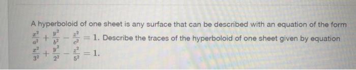 Solved A hyperboloid of one sheet is any surface that can be | Chegg.com