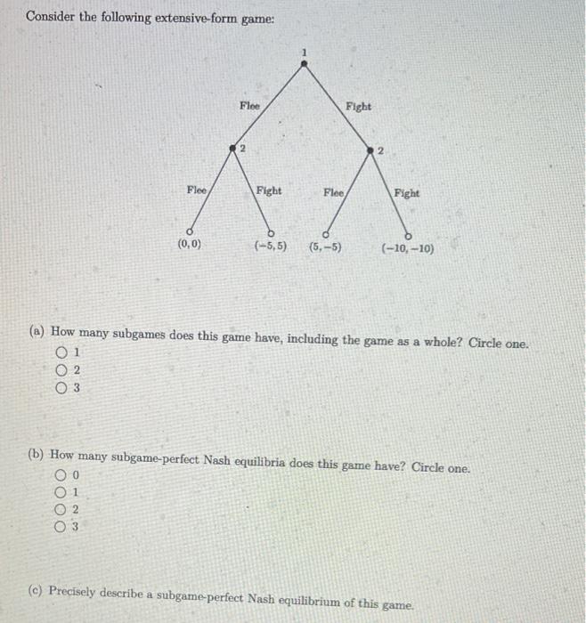 Solved Consider the following extensive-form game: Flee | Chegg.com
