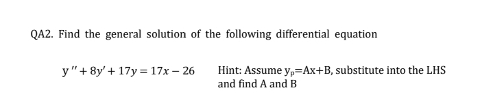 Solved QA2. ﻿Find the general solution of the following | Chegg.com