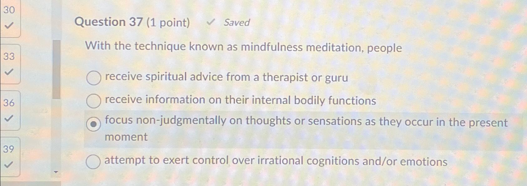 Solved Question 37 (1 ﻿point) ﻿SavedWith the technique | Chegg.com