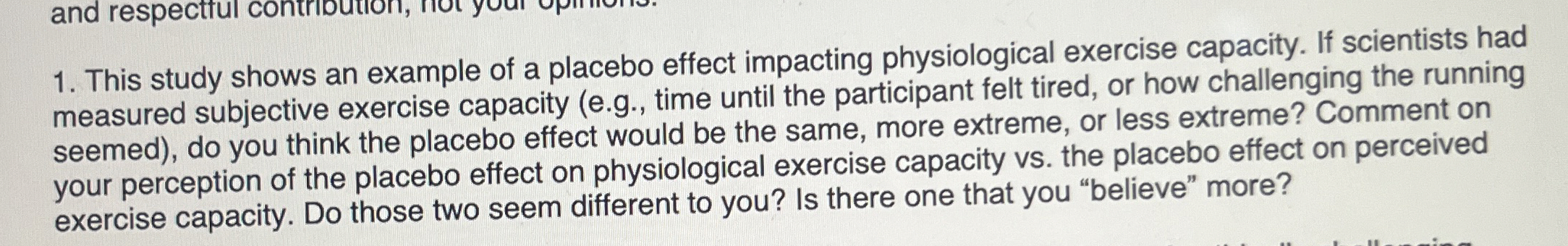Solved This study shows an example of a placebo effect | Chegg.com