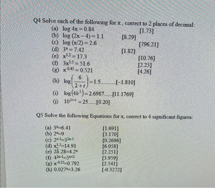 Solved Q4 Solve each of the following for x, correct to 2 | Chegg.com