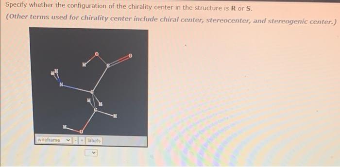 Solved Specify whether the configuration of the chirality | Chegg.com