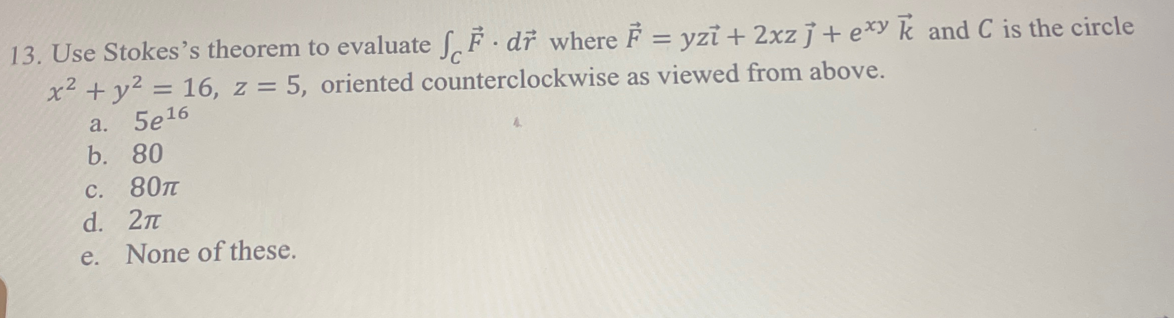 Solved Use Stokes's theorem to evaluate ∫C﻿vec(F)*dvec(r) | Chegg.com