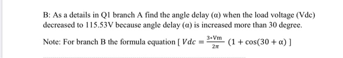 Solved B: As a details in Q1 branch A find the angle delay | Chegg.com