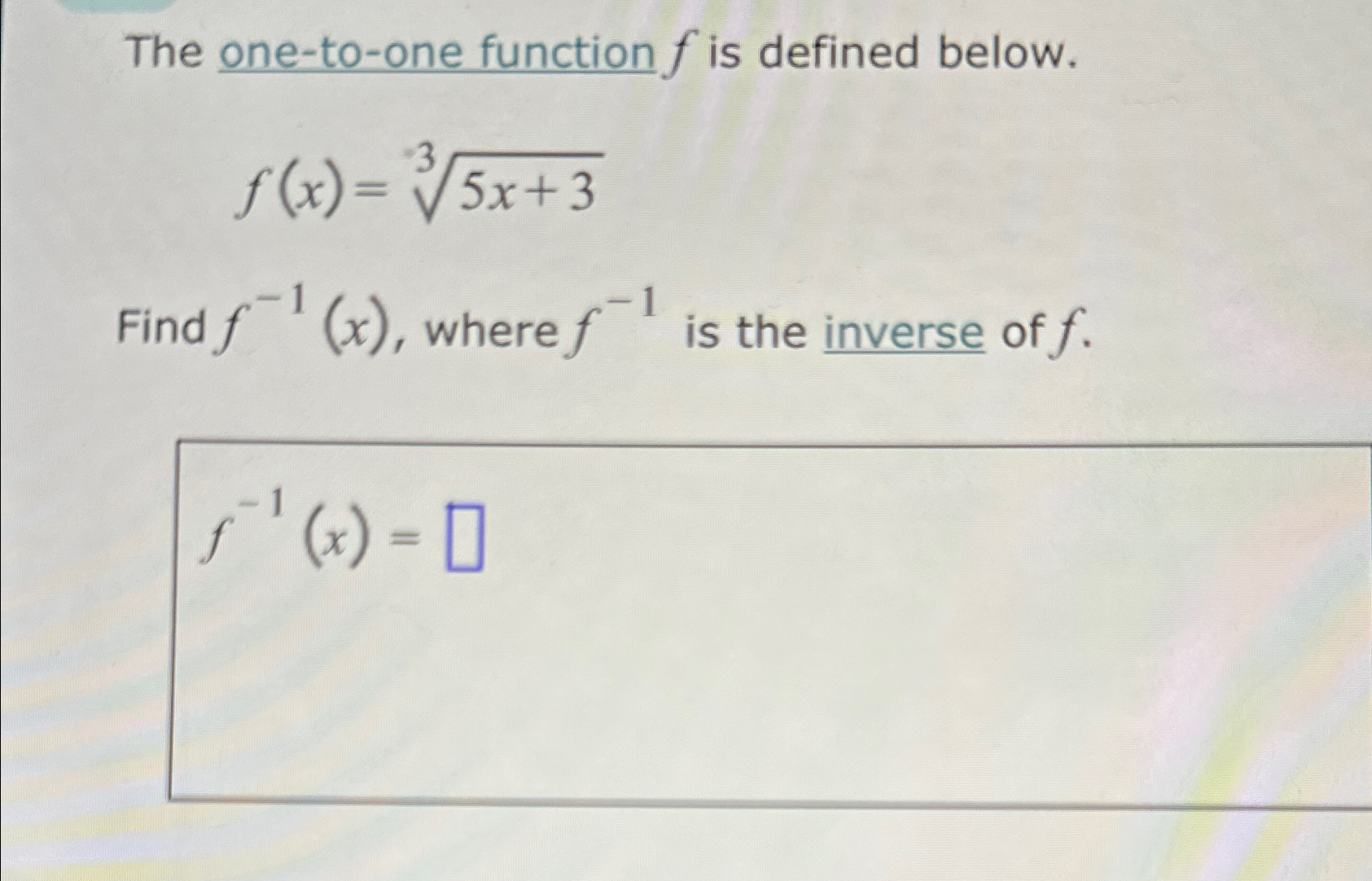 Solved The one-to-one function f ﻿is defined | Chegg.com