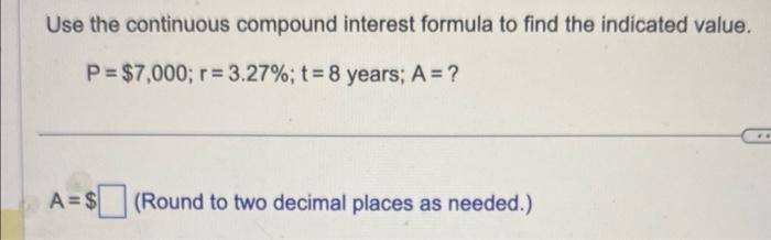 Solved Use the compound interest formula to find the future | Chegg.com
