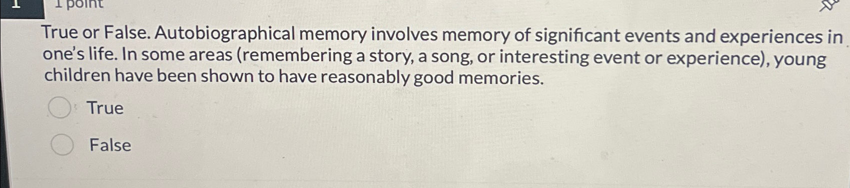 Solved True or False. Autobiographical memory involves | Chegg.com