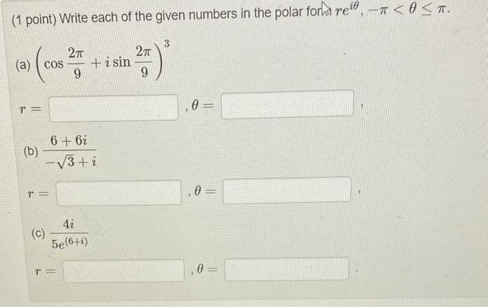 Solved (1 point) Write each of the given numbers in the | Chegg.com