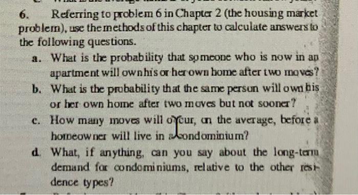 6. A market survey has been conducted to determine | Chegg.com
