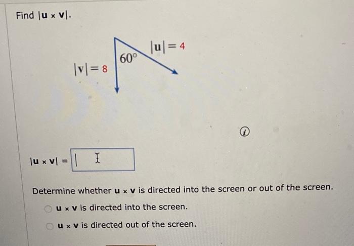 Solved Find ∣u×v∣ (i) ∣u×v∣= Determine whether u×v is | Chegg.com