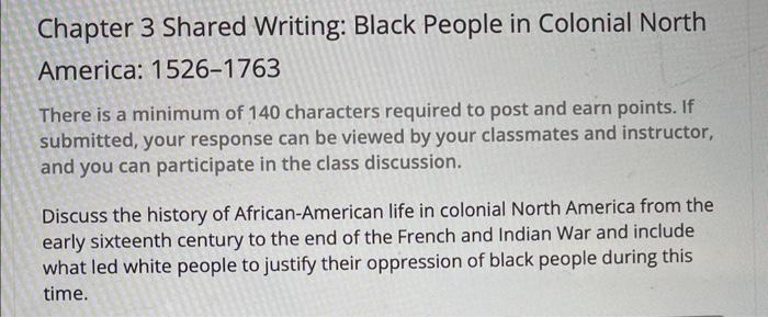Chapter 3 Shared Writing: Black People in Colonial | Chegg.com