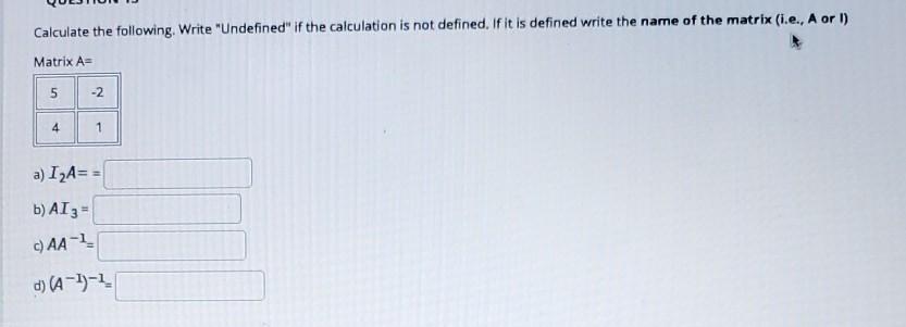 Solved Calculate the following. Write "Undefined" if the | Chegg.com