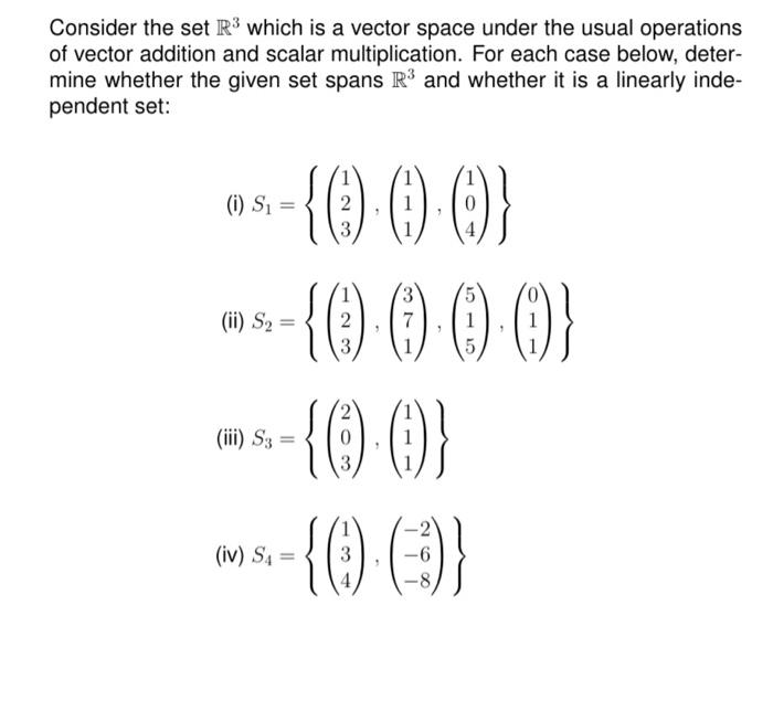 Solved Consider the set R3 which is a vector space under the | Chegg.com