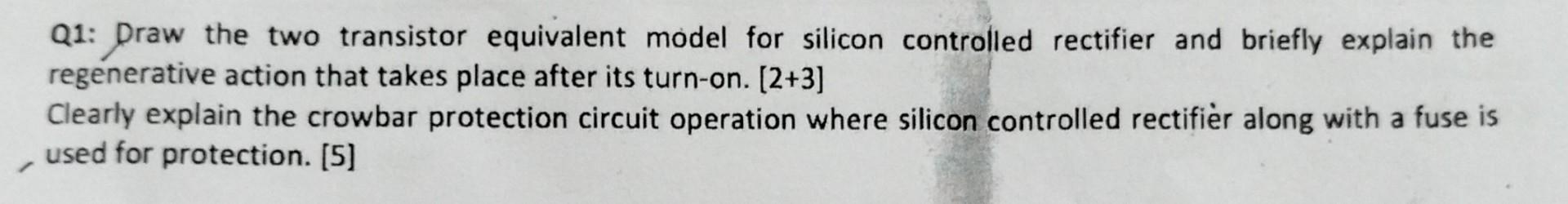 Solved Q1: Draw the two transistor equivalent model for | Chegg.com